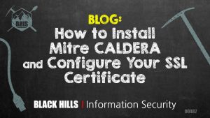 How to Install Mitre CALDERA and Configure Your SSL Certificate - Black ...