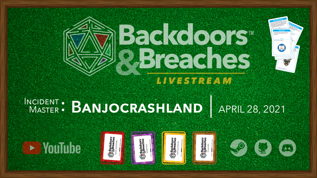 Backdoors & Breaches LIVE - 4/28/2021 - Black Hills Information Security, Inc.