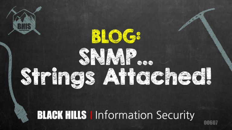 SNMP… Strings Attached! - Black Hills Information Security, Inc.