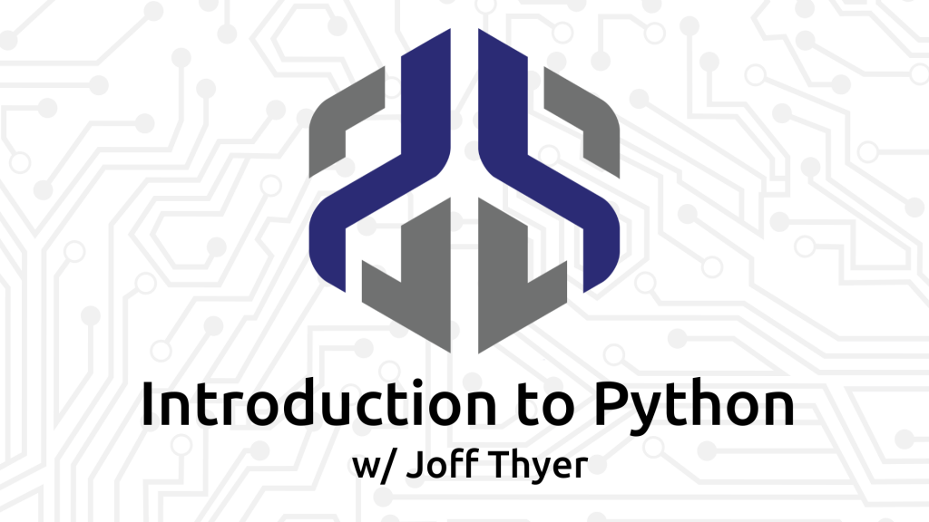 Introduction to Python w/ Joff Thyer - Black Hills Information Security, Inc.