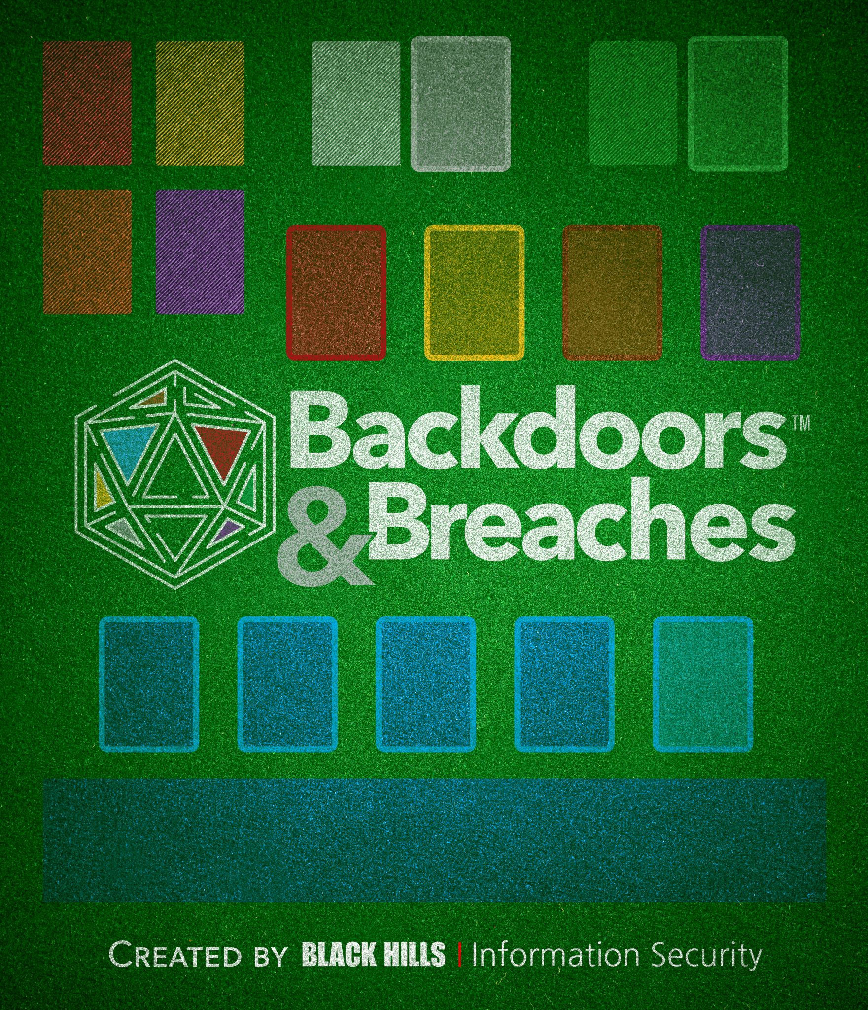 Backdoors & Breaches - Black Hills Information Security, Inc.