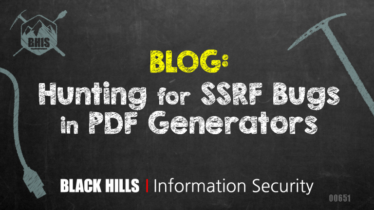 Hunting for SSRF Bugs in PDF Generators - Black Hills Information Security