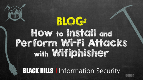 How to Install and Perform Wi-Fi Attacks with Wifiphisher - Black Hills ...