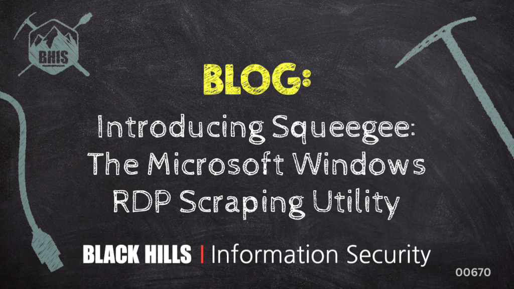 Introducing Squeegee: The Microsoft Windows RDP Scraping Utility ...